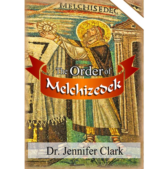 order of melchizedek